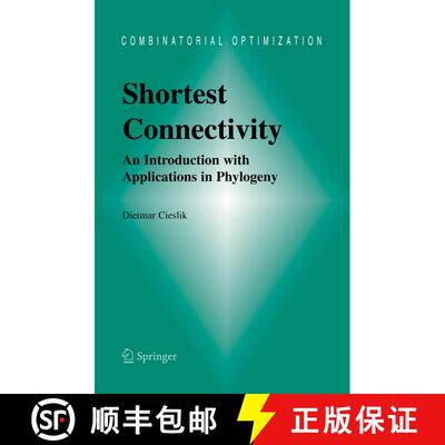 【3-4周达】精装 Shortest Connectivity : An Introduction with Applications in Phylogeny [9780387235387]
