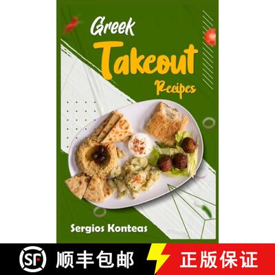 【3-4周达】Greek Takeout Recipes: Prepare Homemade Versions of Your Favorite Greek Dishes (2022 Cookb... [9783986534820]
