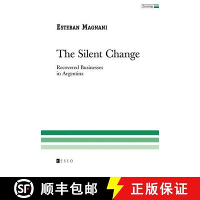 【3-4周达】The Silent Change: Recovered Businesses in Argentina [9789871354313]