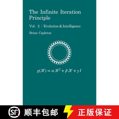 【3-4周达】The Infinite Iteration Principle: Vol. 2 : Evolution and Intelligence [9781917403184]