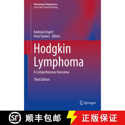 【3-4周达】精装 Hodgkin Lymphoma: A Comprehensive Overview (Third Edition 2020) [9783030324810]