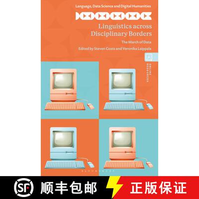 【3-4周达】Linguistics across Disciplinary Borders: The March of Data [9781350362307]