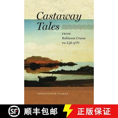 【3-4周达】Castaway Tales: From Robinson Crusoe to Life of Pi [9780819576576]