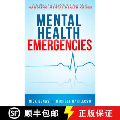 【3-4周达】Mental Health First Aid: A Guide to Handling and Recognizing Mental Health Emergencies [9781578266746]