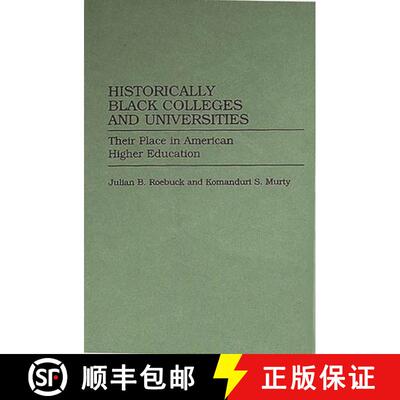 【3-4周达】精装 Historically Black Colleges and Universities: Their Place in American Higher Education [9780275942670]