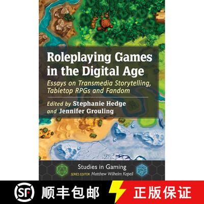 【3-4周达】Roleplaying Games in the Digital Age : Essays on Transmedia Storytelling, Tabletop RPGs an... [9781476676869]