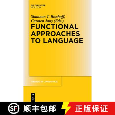 【3-4周达】Functional Approaches to Language [9783110484762]