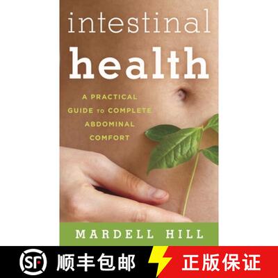 【3-4周达】Intestinal Health: A Practical Guide to Complete Abdominal Comfort [9780810896109]