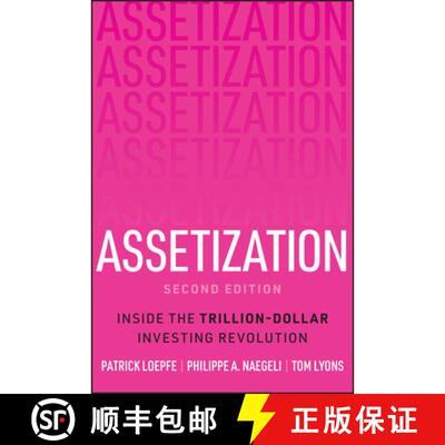【3-4周达】精装 Assetization: How Pioneers Are Banking on a 78 Trillion Dollar Investment Opportunity [9781394401765]