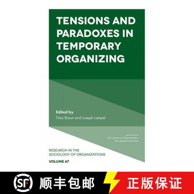 【3-4周达】Tensions and paradoxes in temporary organizing [9781839093494]