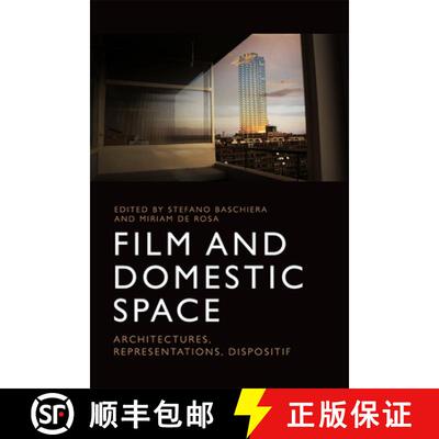 【3-4周达】Film and Domestic Space: Architectures, Representations, Dispositif [9781474428934]