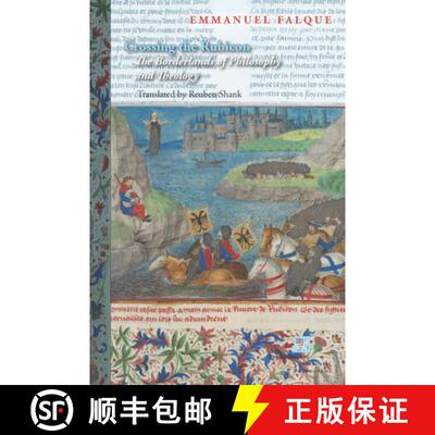 【3-4周达】Crossing the Rubicon: The Borderlands of Philosophy and Theology [9780823269884]