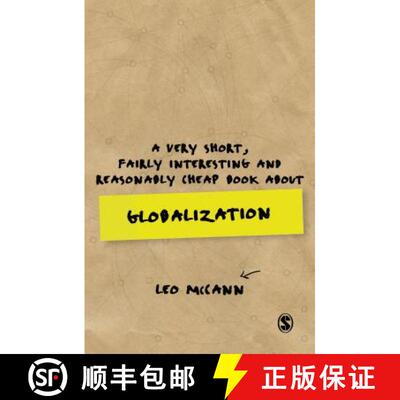 【3-4周达】A Very Short, Fairly Interesting and Reasonably Cheap Book about Globalization [9781473919105]