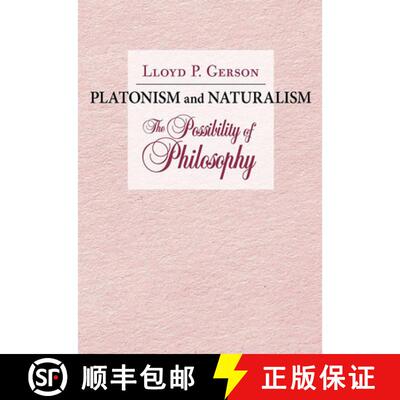 【3-4周达】精装 Platonism and Naturalism – The Possibility of Philosophy [9781501747250]