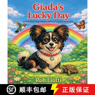 【3-4周达】精装 Giada's Lucky Day: A Heartwarming Rescue Tale of Loyalty and Love [9798218823443]
