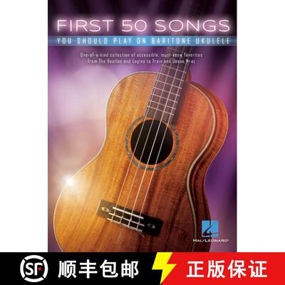 【3-4周达】First 50 Songs You Should Play on Baritone Ukulele [9781540012081]