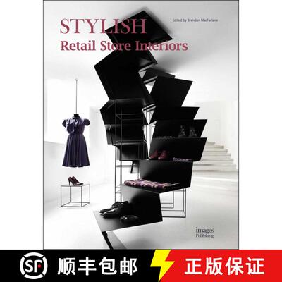【3-4周达】精装 Stylish Retail Store Interiors [9781864707649]