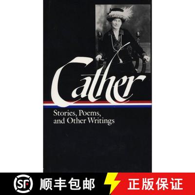 【3-4周达】Willa Cather: Stories, Poems, & Other Writings (LOA #57): Alexander's Bridge / My Mortal E... [9780940450714]