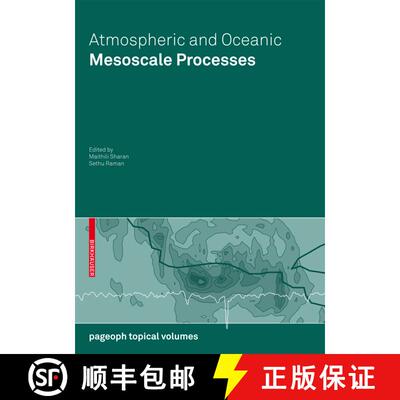 【3-4周达】Atmospheric and Oceanic Mesoscale Processes [9783764384920]