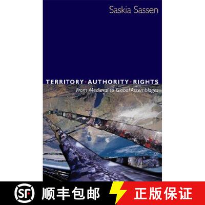 【3-4周达】Territory, Authority, Rights – From Medieval to Global Assemblages [9780691136455]