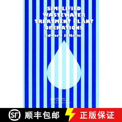 【3-4周达】精装 Simplified Wastewater Treatment Plant Operations [9781138474567]
