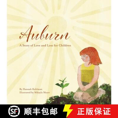 【3-4周达】Auburn: A Story of Love and Loss for Children [9798989603602]