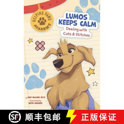 【3-4周达】Lumos Keeps Calm : Dealing with Cuts & Stitches [9780977130894]