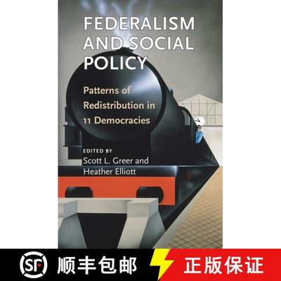 【3-4周达】Federalism and Social Policy: Patterns of Redistribution in 11 Democracies [9780472131174]