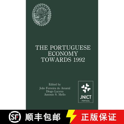 【3-4周达】精装 The Portuguese Economy Towards 1992: Proceedings of a conference sponsored by Junta N... [9780792391937]