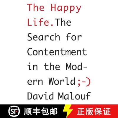 【3-4周达】精装 The Happy Life: The Search for Contentment in the Modern World [9780307907714]
