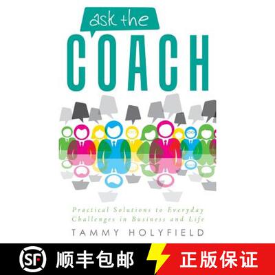 【3-4周达】Ask the Coach: Practical Solutions to Everyday Challenges in Business and Life [9781490839066]