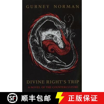 【3-4周达】Divine Right's Trip: A Novel of the Counterculture [9780917788420]