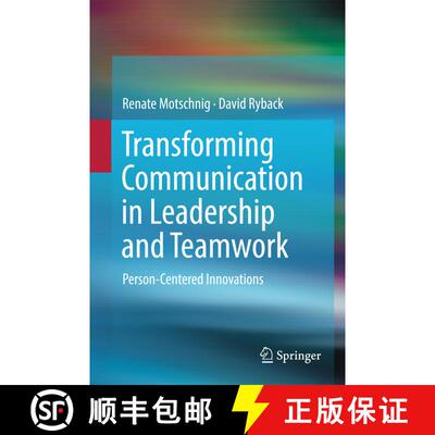 【3-4周达】Transforming Communication in Leadership and Teamwork : Person-Centered Innovations (1st e... [9783319454856]