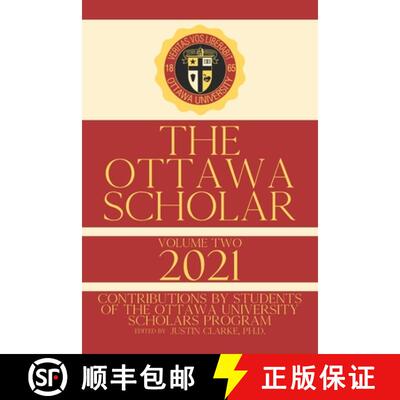 【3-4周达】The Ottawa Scholar: Volume Two, 2021 [9781633601710]