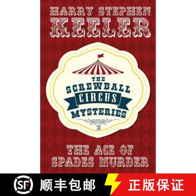 【3-4周达】The Ace of Spades Murder: The Screwball Circus Mysteries #2 [9781479456635]