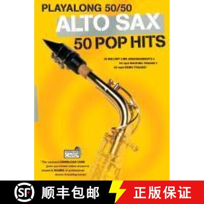 【3-4周达】Playalong 50/50: Alto Sax - 50 Pop Hits [9781783050987]