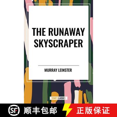 【3-4周达】The Runaway Skyscraper [9798880919987]
