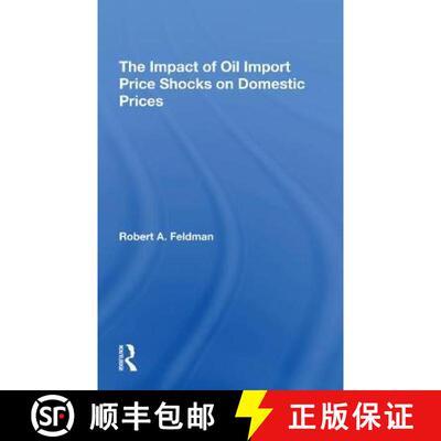 【3-4周达】The Impact of Oil Import Price Shocks on Domestic Prices [9780367308445]
