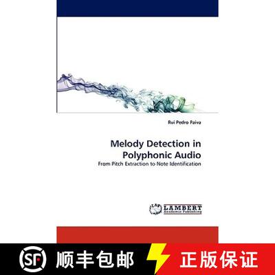 【3-4周达】Melody Detection in Polyphonic Audio [9783838319704]