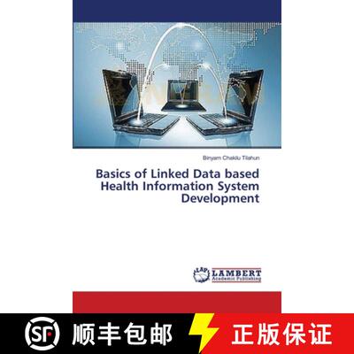 预订 Basics of Linked Data based Health Information System Development [9783659455421]