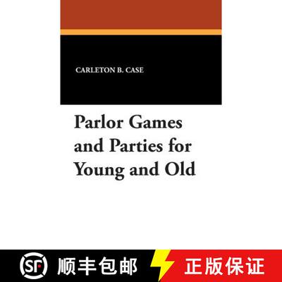 【3-4周达】Parlor Games and Parties for Young and Old [9781434436665]