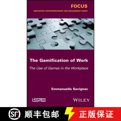 【3-4周达】精装 The Gamification Of Work: The Use Of Games In The Workplace [Wiley经管] [9781786301239]