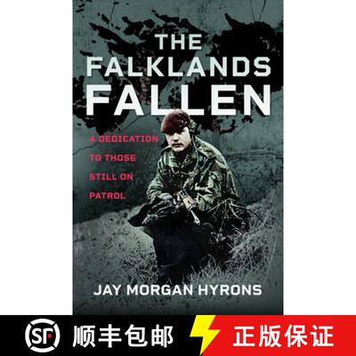 【3-4周达】精装 The Falklands Fallen: A Dedication to Those Still on Patrol [9781036109318]