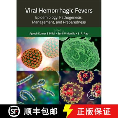 【3-4周达】Viral Hemorrhagic Fevers: Epidemiology, Pathogenesis, Management, and Preparedness [9780443138331]