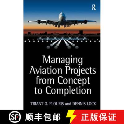 【3-4周达】精装 Managing Aviation Projects from Concept to Completion [9780754676157]