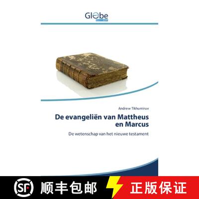 预订 De evangeliën van Mattheus en Marcus: De wetenschap van het nieuwe testament (Aufl.) [9786200601032]