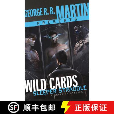 【3-4周达】George R. R. Martin Presents Wild Cards: Sleeper Straddle: A Novel in Stories [9780593357835]