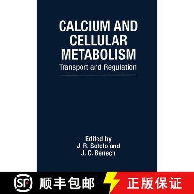 【3-4周达】精装 Calcium and Cellular Metabolism: Transport and Regulation [9780306455940]