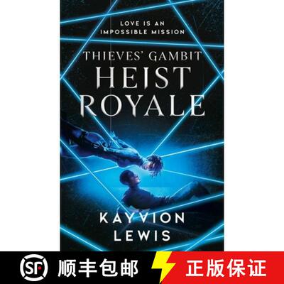 【3-4周达】Heist Royale: The enemies to lovers sequel to Waterstones prize-shortlisted Thieves' Gambit [9781398526747]