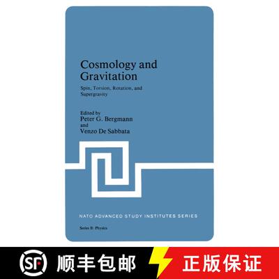 【3-4周达】Cosmology and Gravitation : Spin, Torsion, Rotation, and Supergravity [9781461331254]